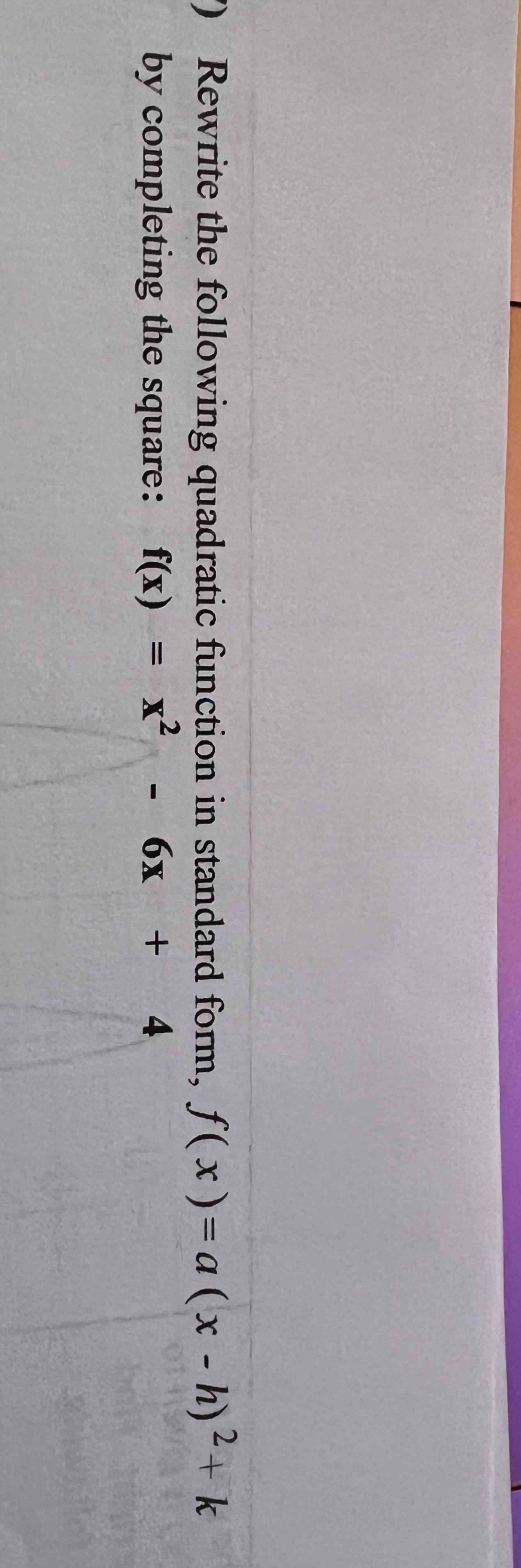 Solved Rewrite the following quadratic function in standard | Chegg.com