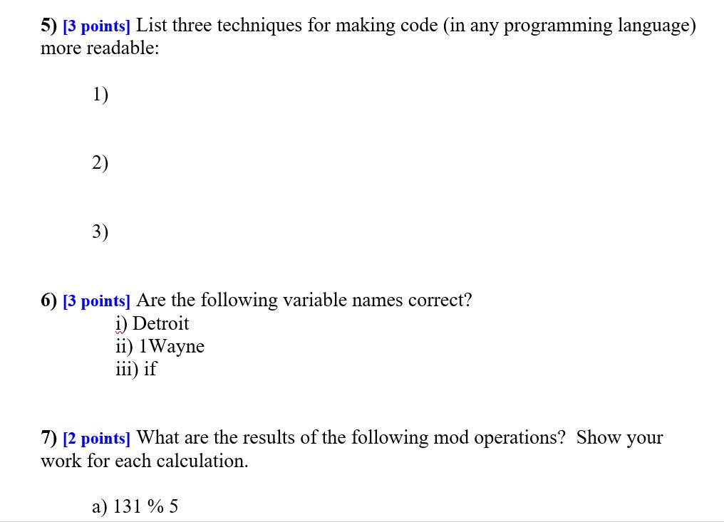 Solved 5) [3 points] List three techniques for making code | Chegg.com