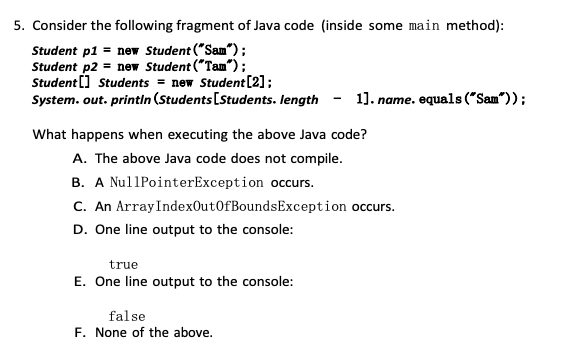 Solved 5. Consider the following fragment of Java code | Chegg.com