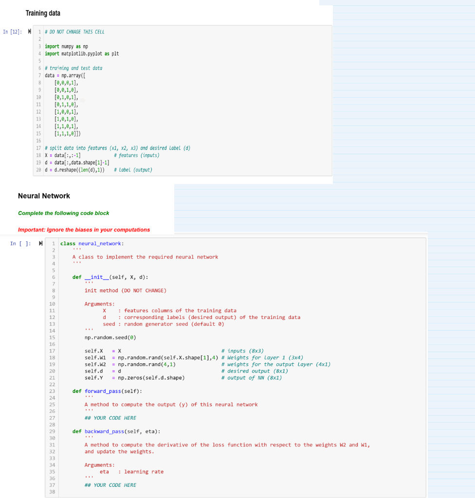 Solved H eural Network omplete the following code block | Chegg.com