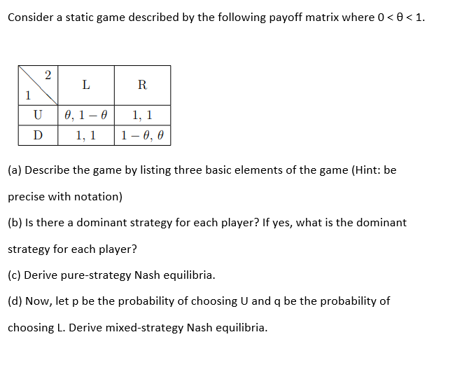 Solved Consider a static game described by the following | Chegg.com