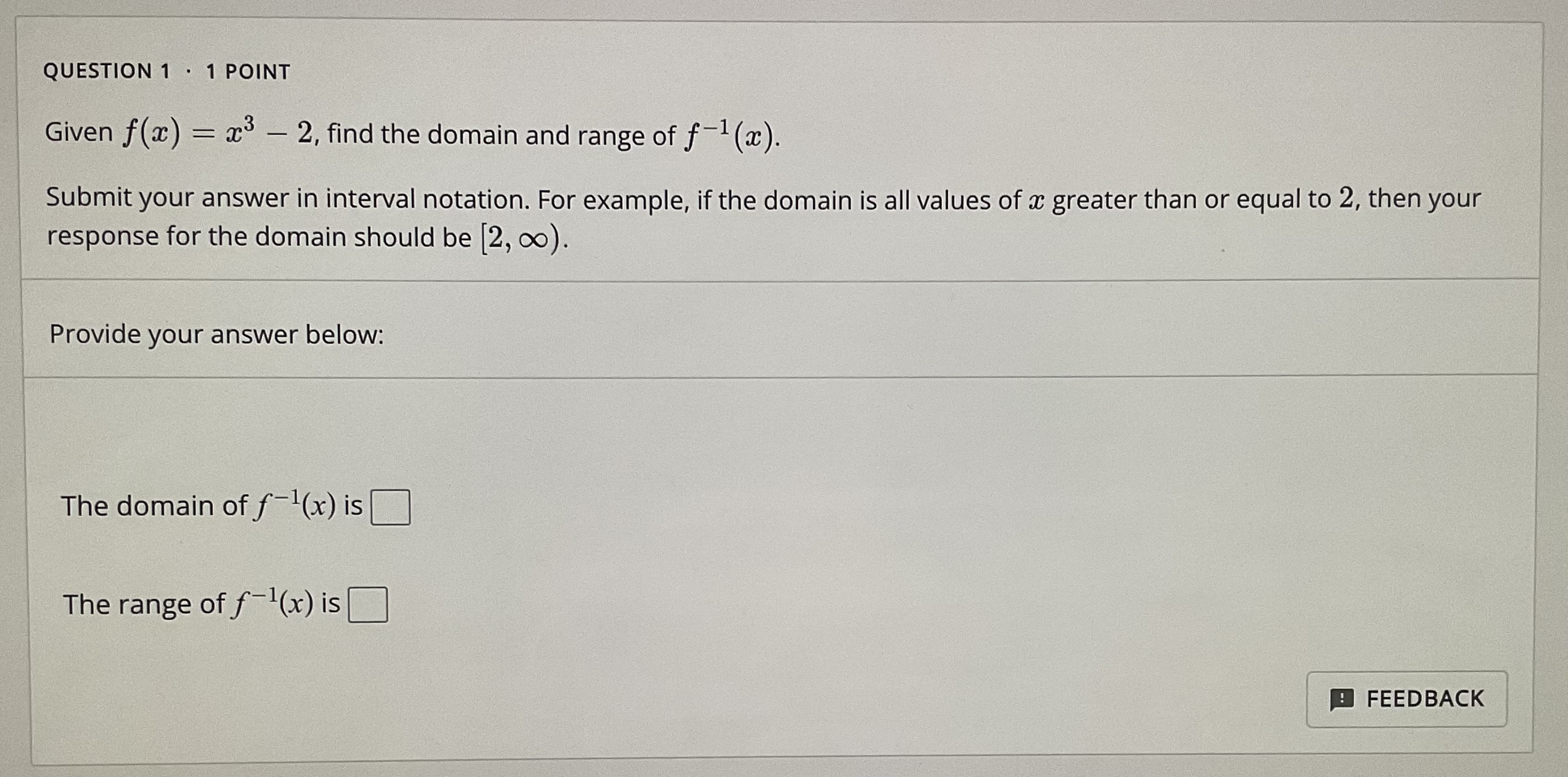 Solved Given \\( f(x)=x^{3}-2 \\), find the domain and range | Chegg.com
