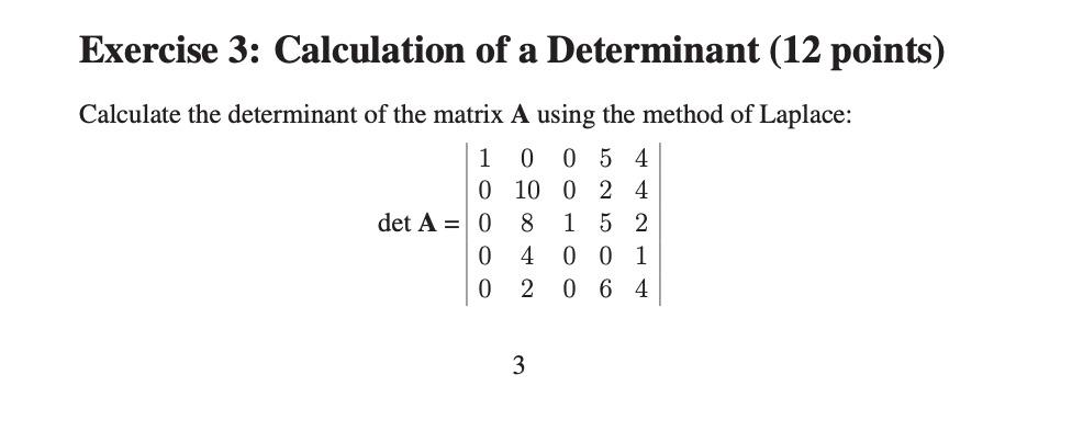 Solved Exercise 3: Calculation of a Determinant (12 points) | Chegg.com