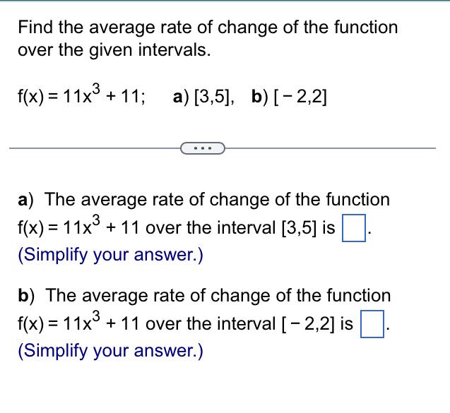 Solved Find the average rate of change of the function over | Chegg.com