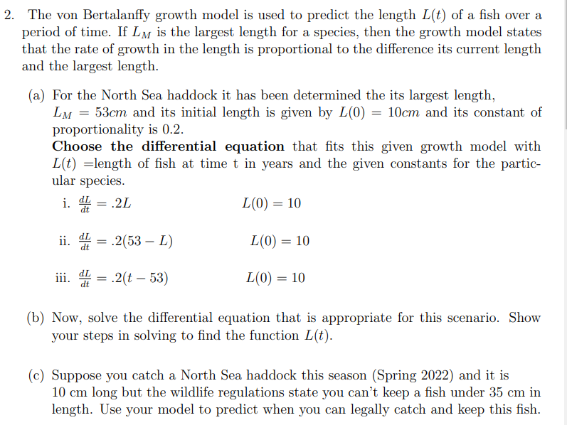 Solved 2. The von Bertalanffy growth model is used to | Chegg.com