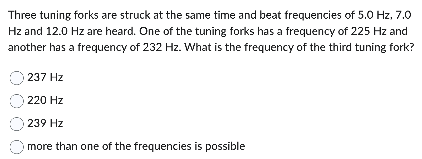 Solved Three tuning forks are struck at the same time and | Chegg.com