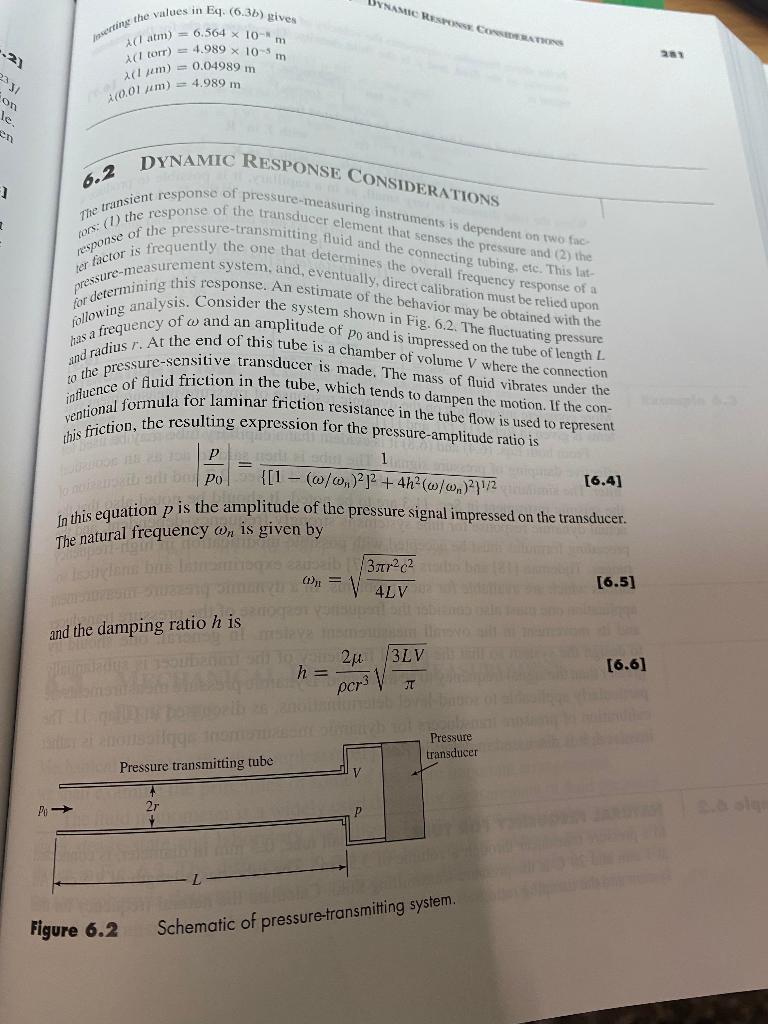 Solved 2 A Dynamic Pressure Measurement Is To Be Made With