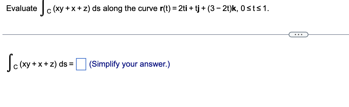 Solved Evaluate c(xy+x+z) ds along the curve | Chegg.com