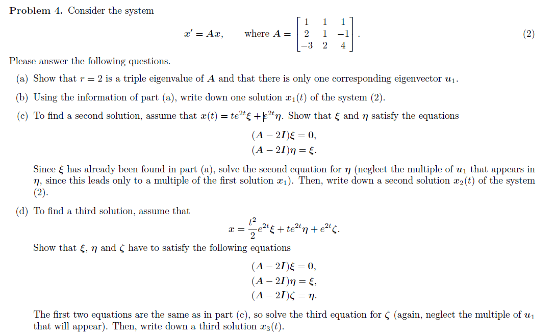 Solved Problem 4. Consider the system x′=Ax, where | Chegg.com