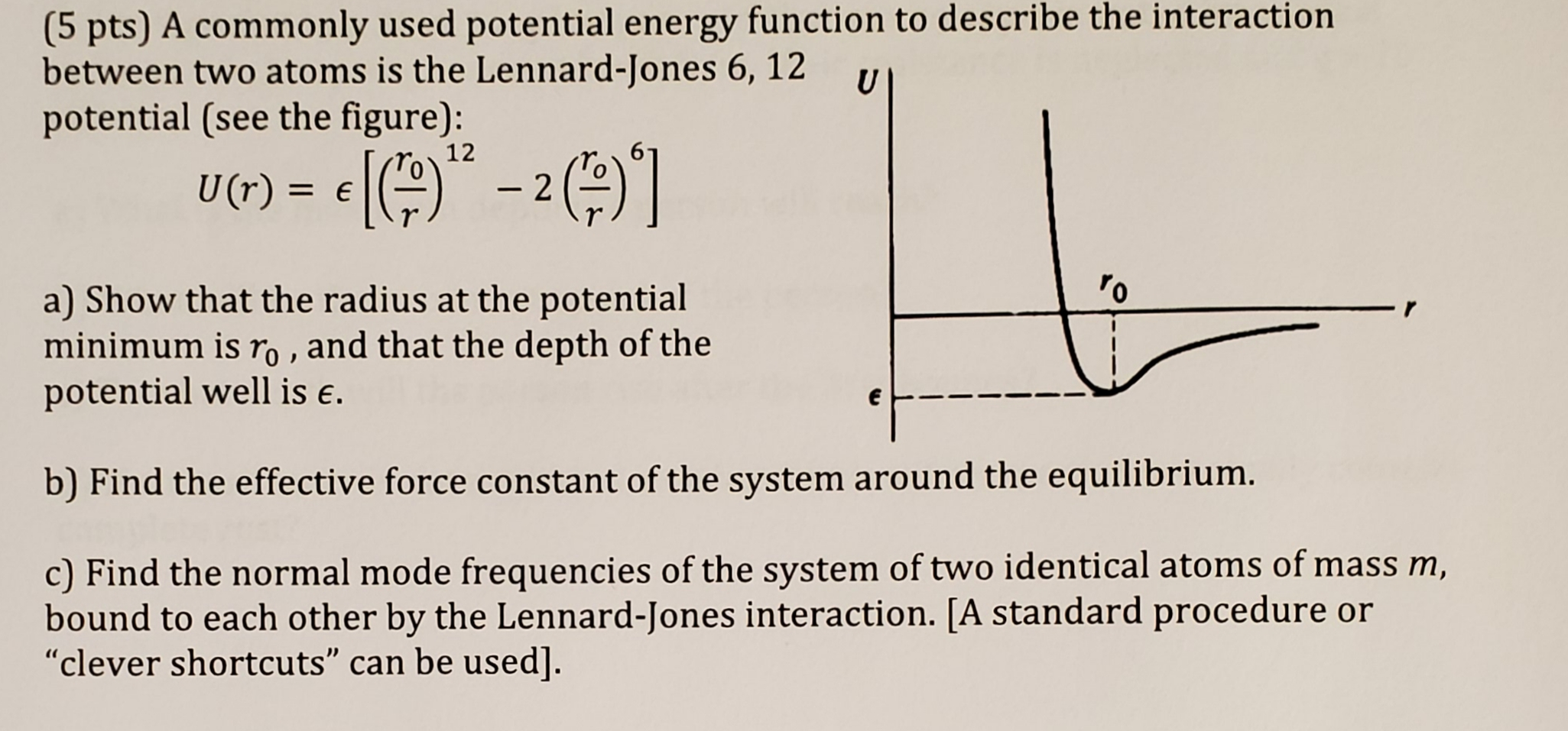 Solved (5 pts) A commonly used potential energy function to | Chegg.com