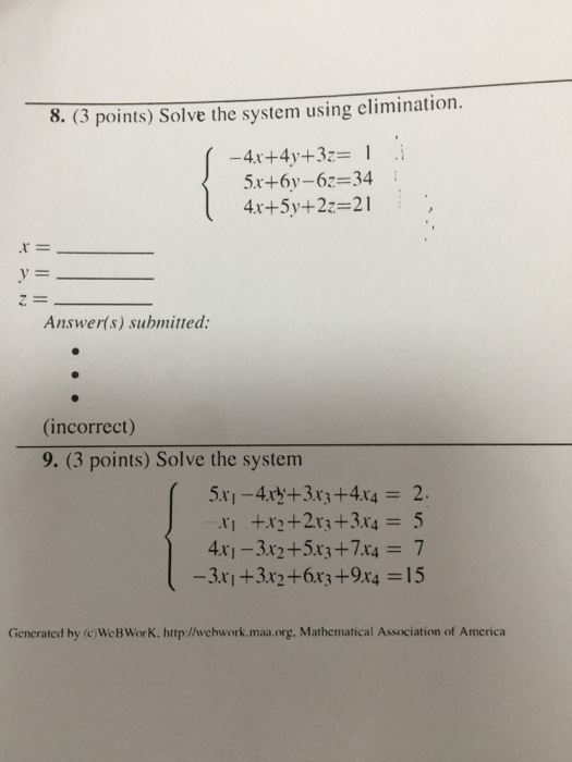 Solved o. (3 points) Solve the system using elimination | Chegg.com