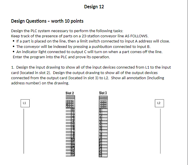 Solved Design Questions - worth 10 points Design the PLC | Chegg.com Solved Design Questions - worth 10 points Design the PLC | Chegg.com