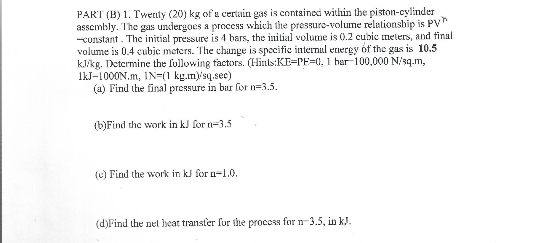 Solved PART (B) 1. Twenty (20) kg of a certain gas is | Chegg.com