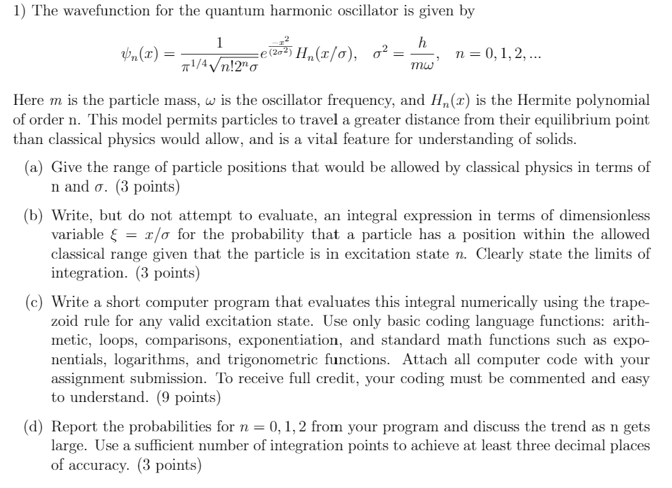 Solved 1) The wavefunction for the quantum harmonic | Chegg.com