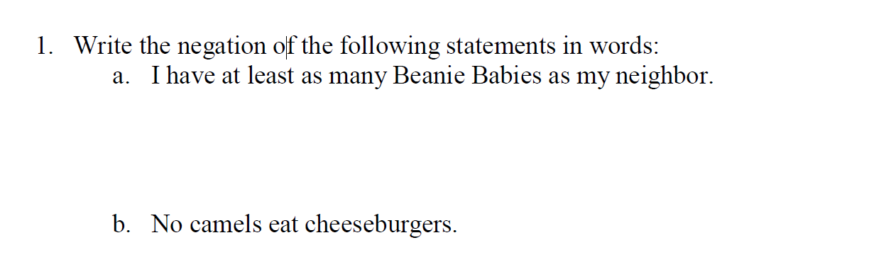 Solved 1. Write the negation of the following statements in | Chegg.com