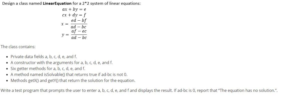 Solved Design a class named LinearEquation for a 2*2 system | Chegg.com