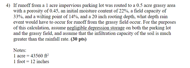 Solved 4) If runoff from a 1 acre impervious parking lot was | Chegg.com