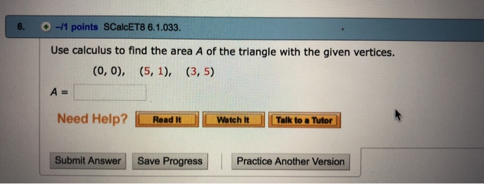 Solved 6. -/1 points SCalcET8 6.1.033. Use calculus to find | Chegg.com