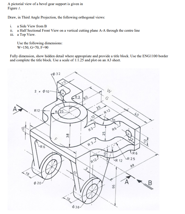 Solved A pictorial view of a bevel gear support is given in | Chegg.com