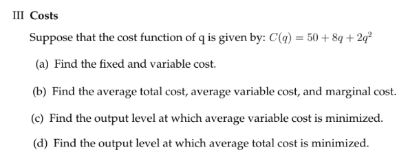 Solved III Costs Suppose that the cost function of q is | Chegg.com
