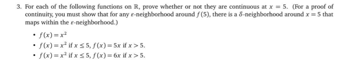 Solved 3. For each of the following functions on R, prove | Chegg.com