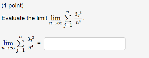 Solved (1 ﻿point)Evaluate the limit | Chegg.com