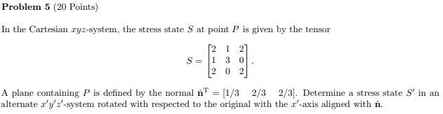 Problem 5 (20 Points) In the Cartesian ryz-system, | Chegg.com