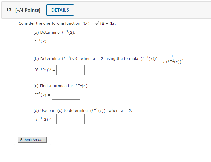 Solved Consider the one-to-one function f(x)=10−6x. (a) | Chegg.com
