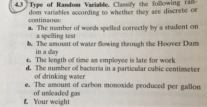 Solved 4.3 Type of Random Variable. Classify the following | Chegg.com