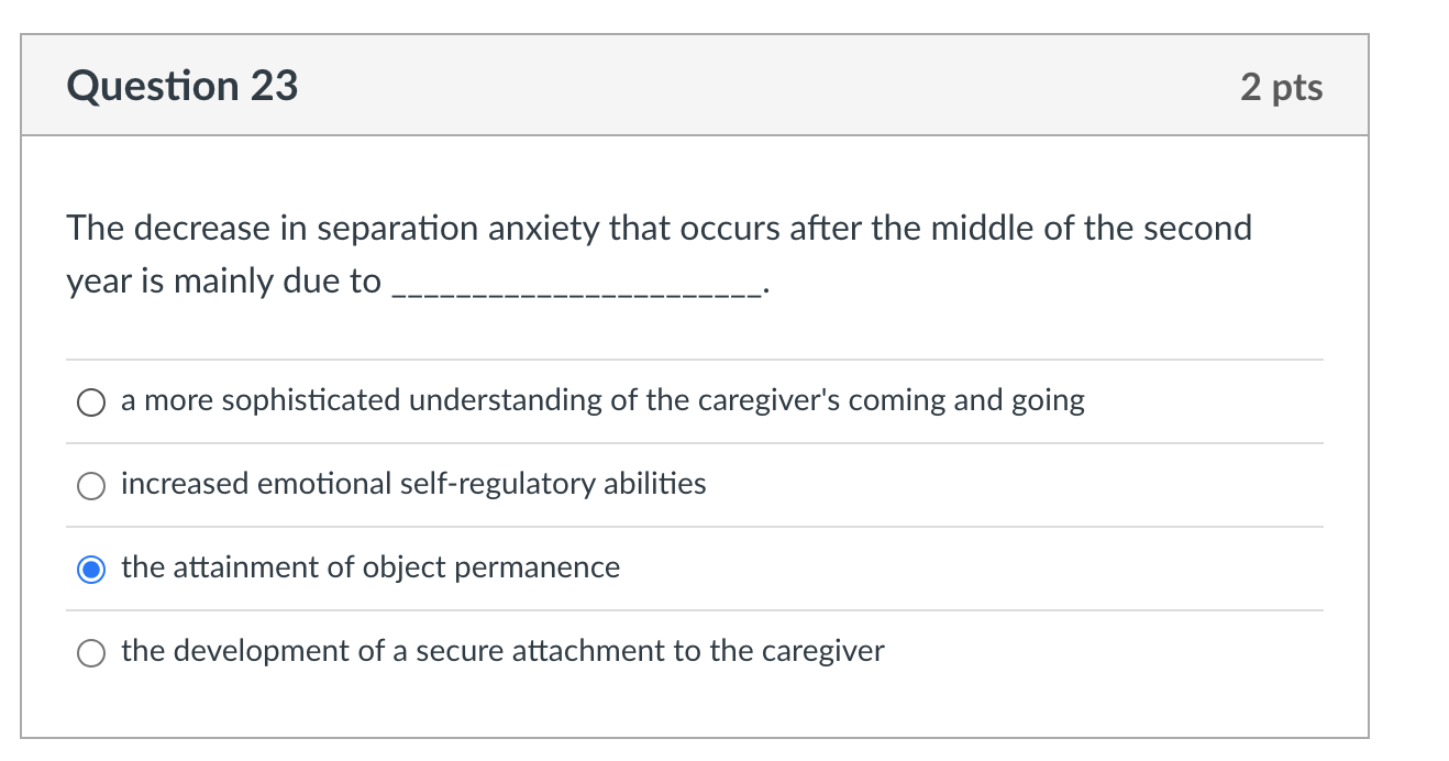 Solved The decrease in separation anxiety that occurs after | Chegg.com