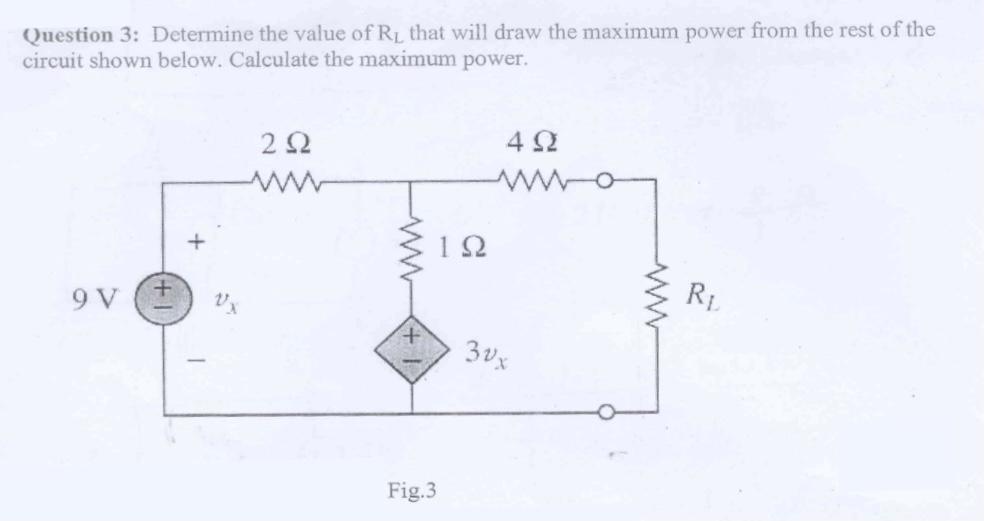 Solved Question 3: Determine the value of RL that will draw | Chegg.com