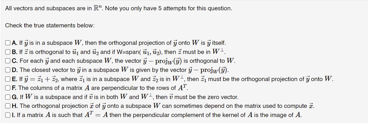Solved All vectors and subspaces are in R”. Note you only | Chegg.com