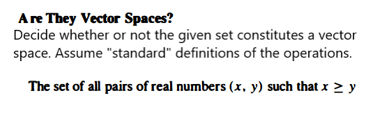 Solved A re They Vector Spaces? Decide whether or not the | Chegg.com