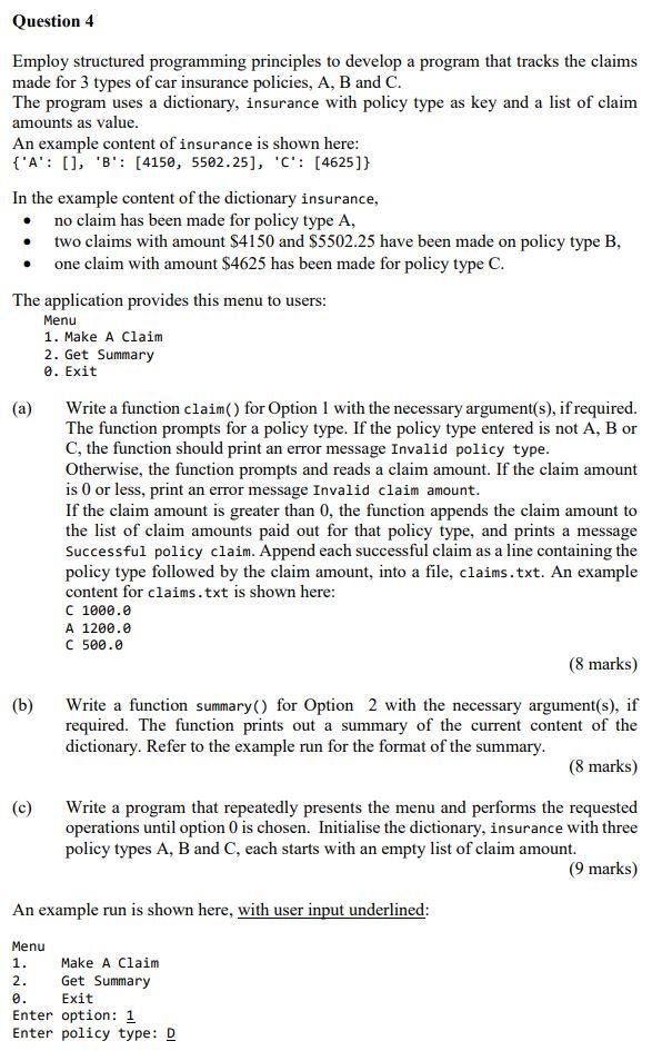 Solved Question 4 Employ structured programming principles | Chegg.com