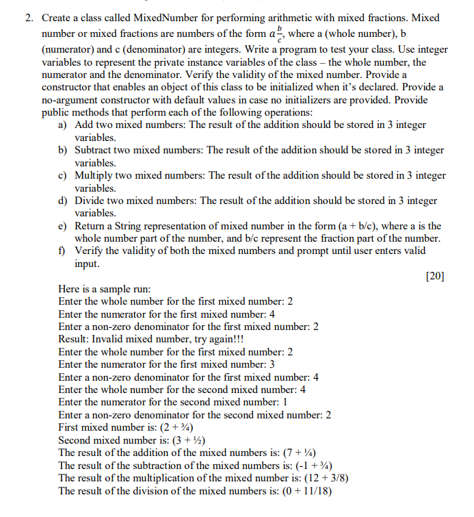 Solved 2. Create a class called MixedNumber for performing | Chegg.com