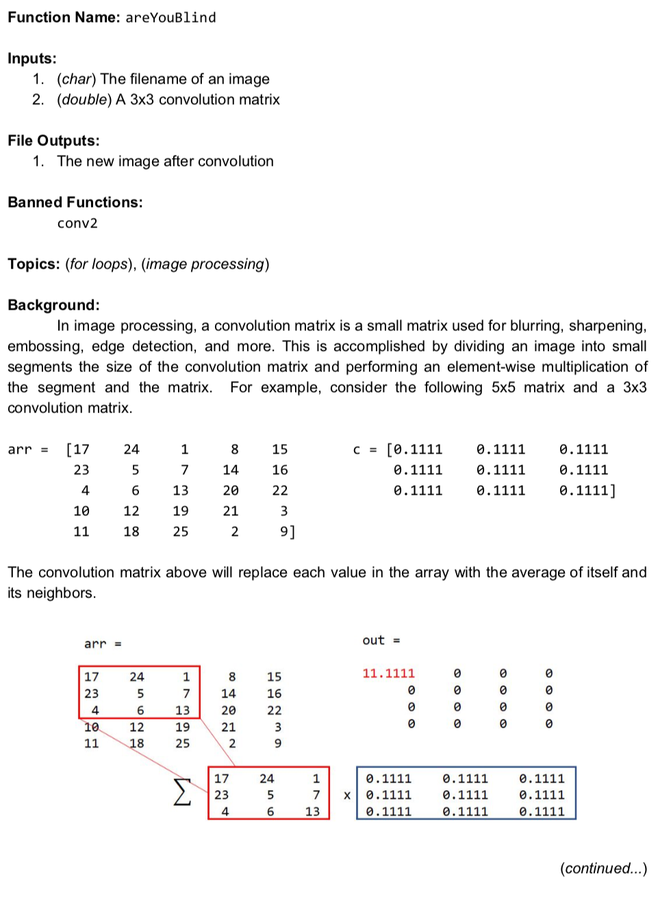 Solved Function Name: areYouBlind Inputs: 1. (char) The | Chegg.com