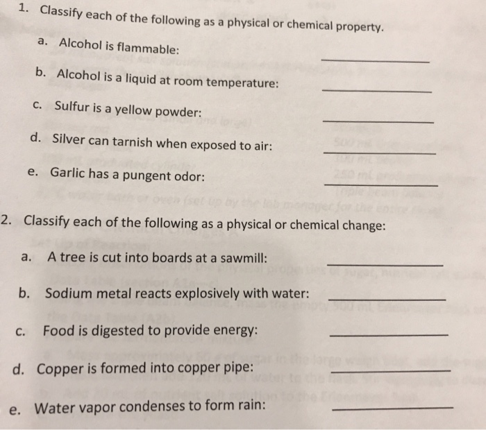 Solved 1. Classify each of the following as a physical or | Chegg.com