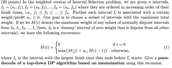 Solved (20 points) In the weighted version of Interval | Chegg.com