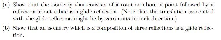 Solved (a) Show that the isometry that consists of a | Chegg.com
