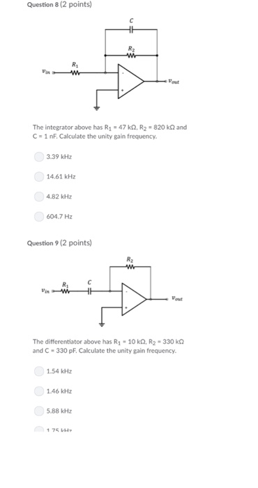 Solved Question 8 (2 points) R1 Vout The integrator above | Chegg.com
