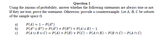 Solved Question 1 Using the axioms of probability, answer | Chegg.com