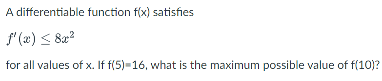 Solved A differentiable function f(x) satisfies f'(x)