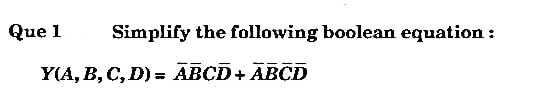 Solved Que 1 Simplify the following boolean equation: | Chegg.com