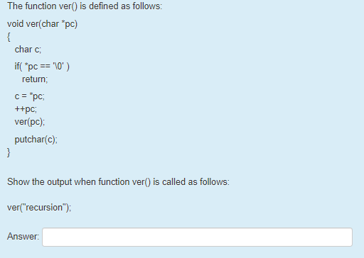 Solved The function ver() is defined as follows: void | Chegg.com
