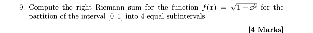 Solved Compute the right Riemann sum for the function | Chegg.com