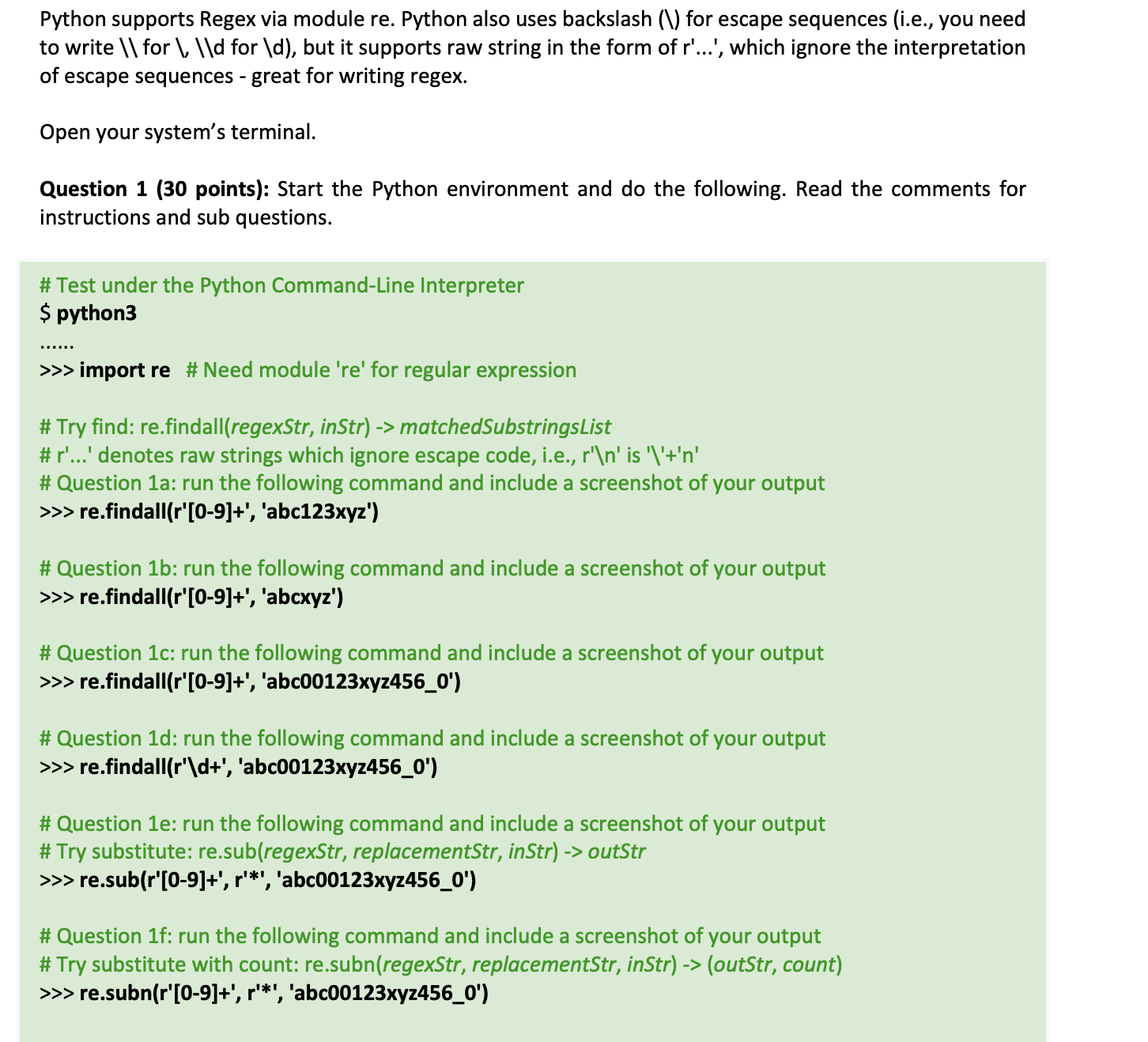 Solved Python supports Regex via module re. Python also uses | Chegg.com