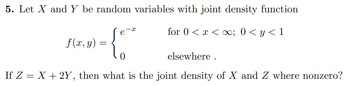 Solved Let X and Y be random variables with joint density | Chegg.com