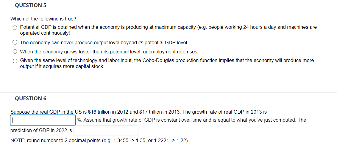Solved Which of the following is true? Potential GDP is | Chegg.com