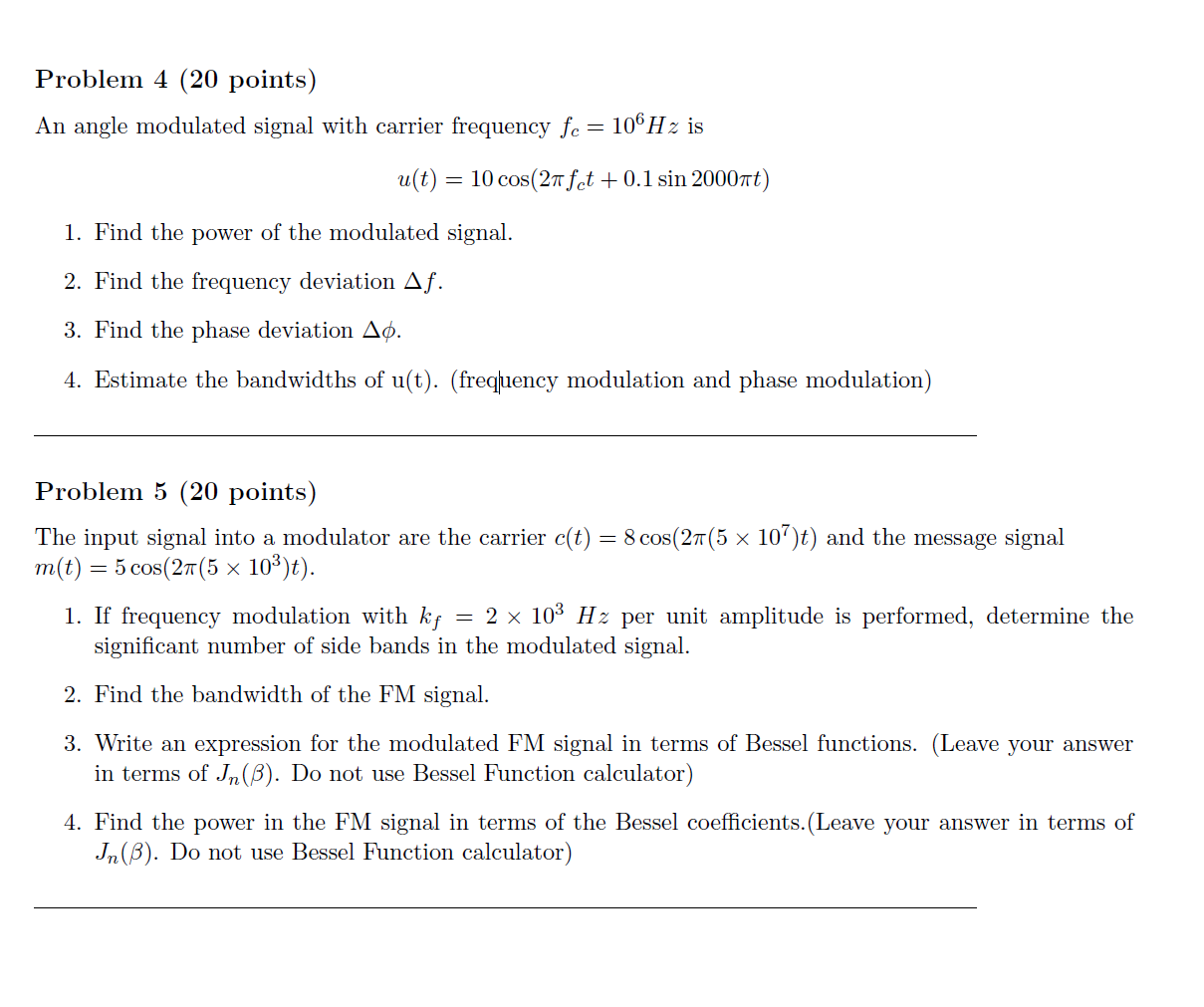 Solved Problem 4 (20 points) An angle modulated signal with | Chegg.com