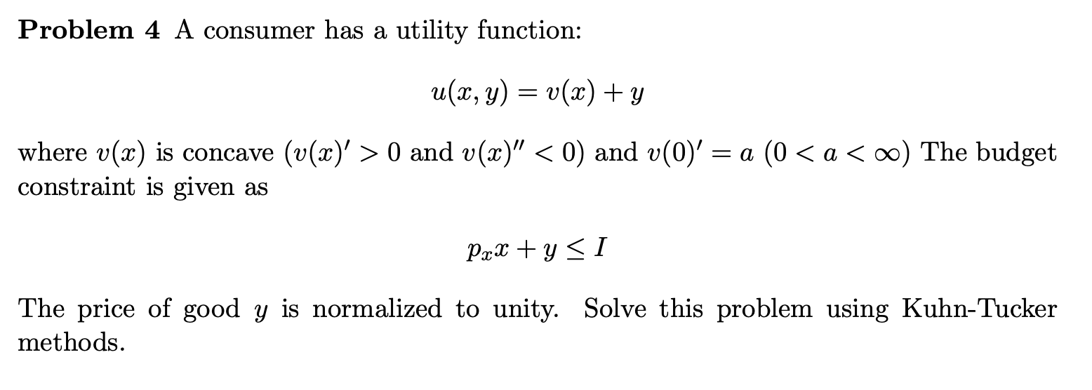 Solved Problem 4 A consumer has a utility function: u(x, y) | Chegg.com